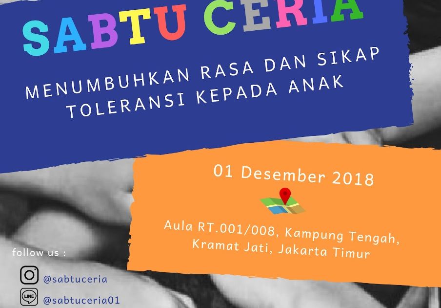 Sabtu Ceria #BersatuDalamPerbedaan, Usaha Untuk Menumbuhkan Rasa dan ...