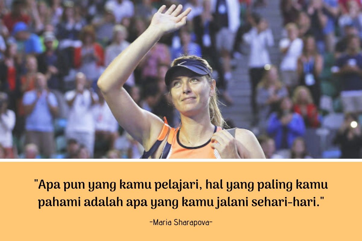12 Quote Motivasi Maria Sharapova, Atlet Tenis yang Resmi Pensiun ...