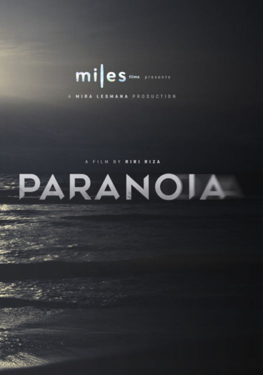 “Paranoia”, Film Drama Thriller Pertama Riri Riza Akan Tayang Perdana ...