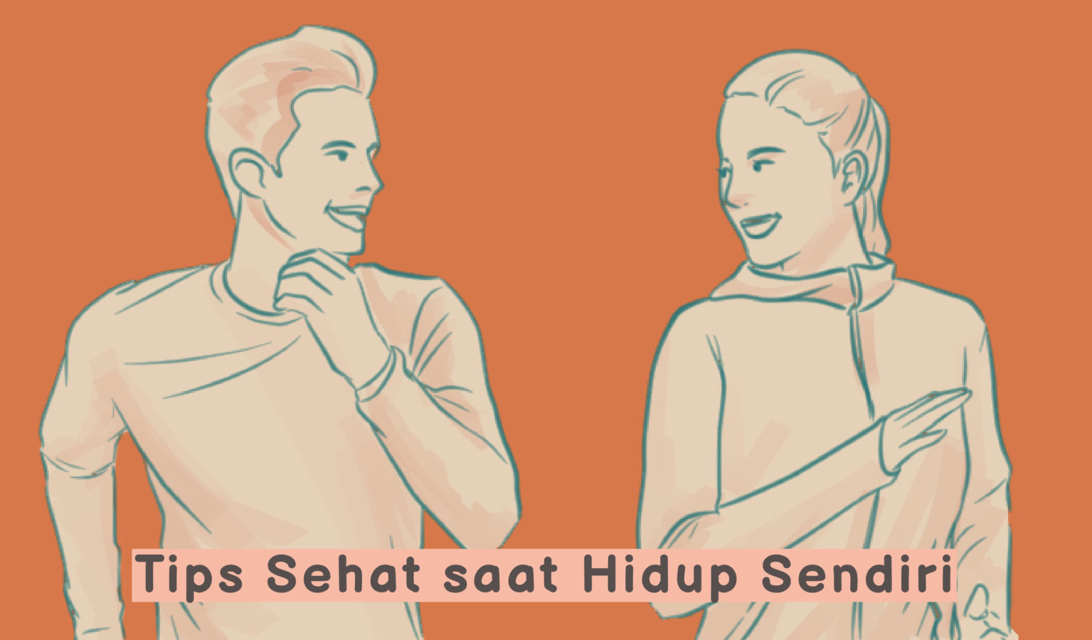 Resep Merawat Diri yang Sakit ketika Hidup Sendirian. Simpel, tapi ...