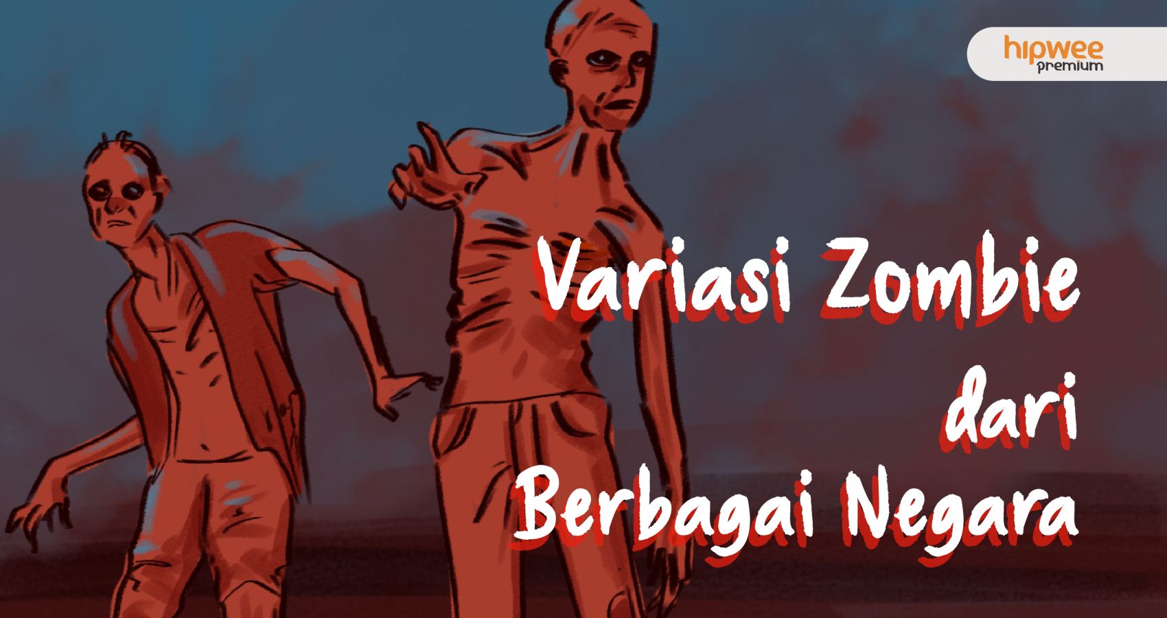 Perbedaan Zombi di Film dari Beberapa Negara, Masing-masing Ternyata ...