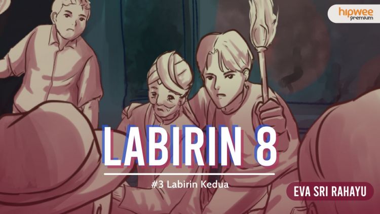 Labirin 8 - #3 Labirin Kedua
