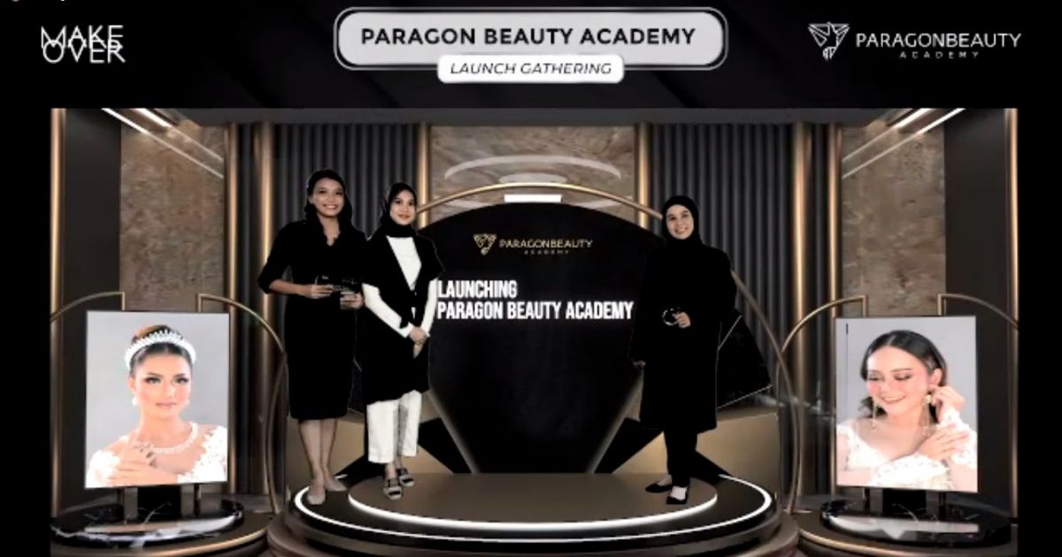 Buat yang Mau Jadi MUA, Paragon Gelar "Paragon Beauty Academy"
